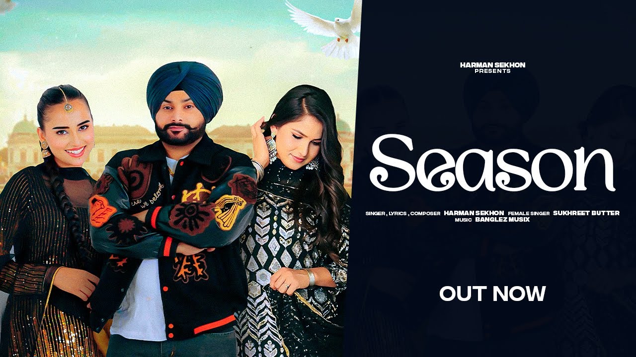 Season (Official Video) Harman Sekhon ft Sukhreet Buttar | New Punjabi ...