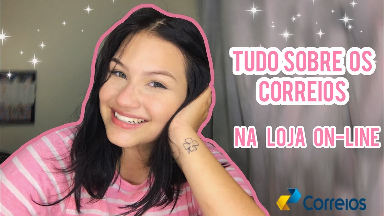 TUDO SOBRE OS CORREIOS NA LOJA VIRTUAL!!! - YouTube
