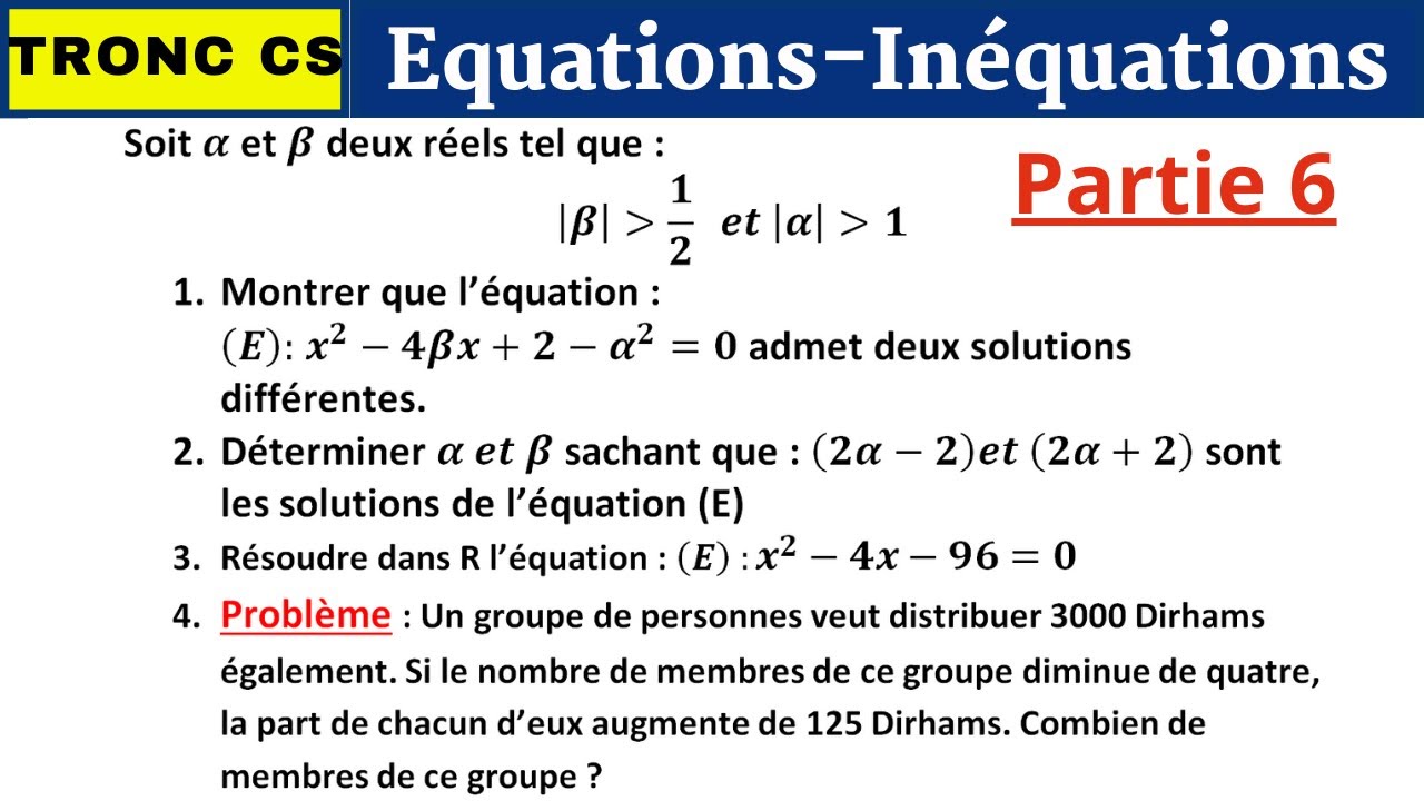 Maths Tronc CS: équations inéquations -exercices difficiles -partie-6 ...