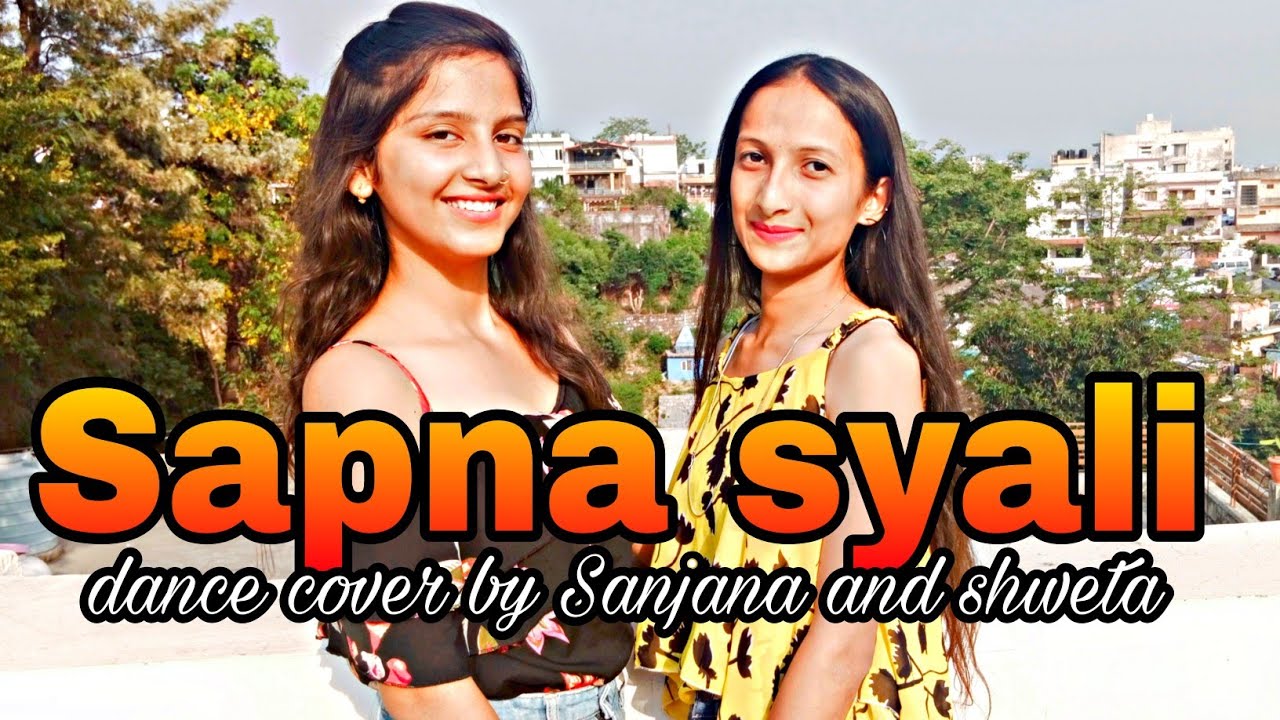 Sapna Syali / Garhwali Hit songs/ dance cover by Sanjana and shweta ...