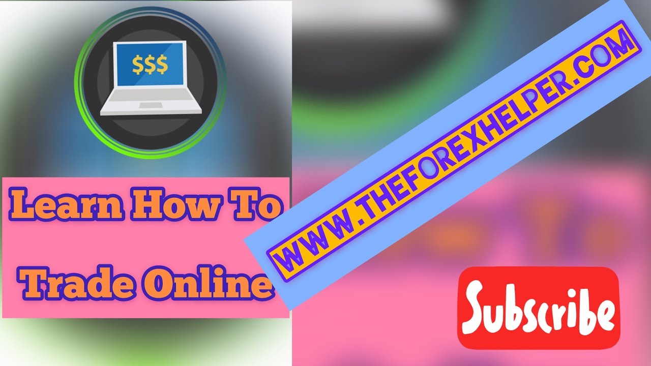 Learn How to Trade Online With The Forex Helper - YouTube