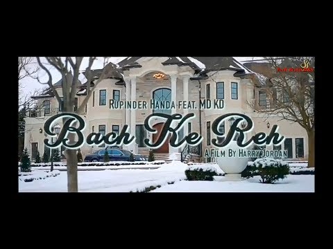 Bach ke Reh (Full HD video)_(Rupinder Handa, MD_KD) Latest_Punjabi_songs_2019(720p)