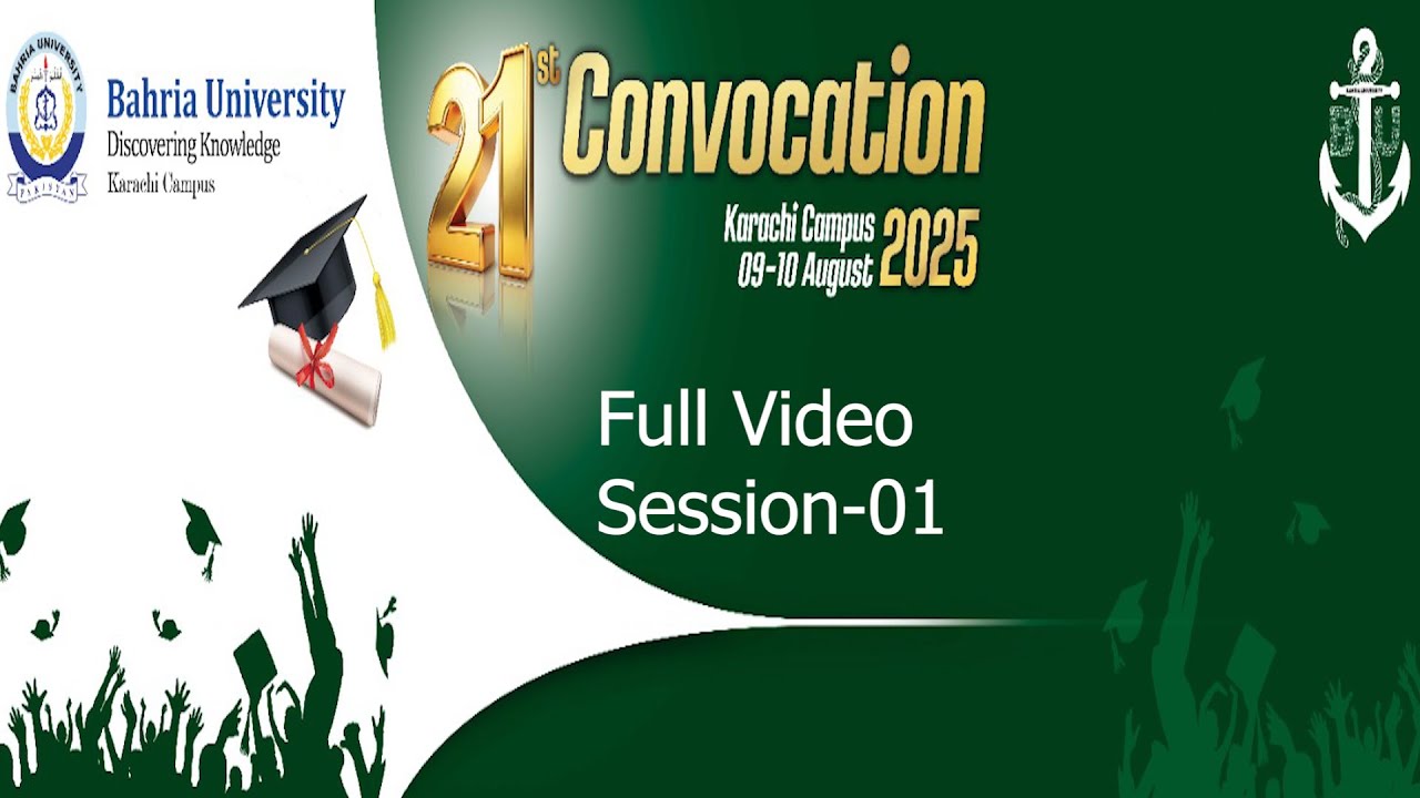 21st 𝐂𝐎𝐍𝐕𝐎𝐂𝐀𝐓𝐈𝐎𝐍 𝐎𝐅 𝐁𝐀𝐇𝐑𝐈𝐀 𝐔𝐍𝐈𝐕𝐄𝐑𝐒𝐈𝐓𝐘 𝐊𝐀𝐑𝐀𝐂𝐇𝐈 𝐂𝐀𝐌𝐏𝐔𝐒 – Full Video 𝐒𝐄𝐒𝐒𝐈𝐎𝐍 𝐈 (09-08-2025) - YouTube