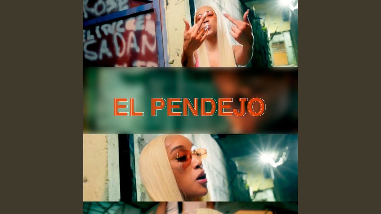 El Pendejo - YouTube