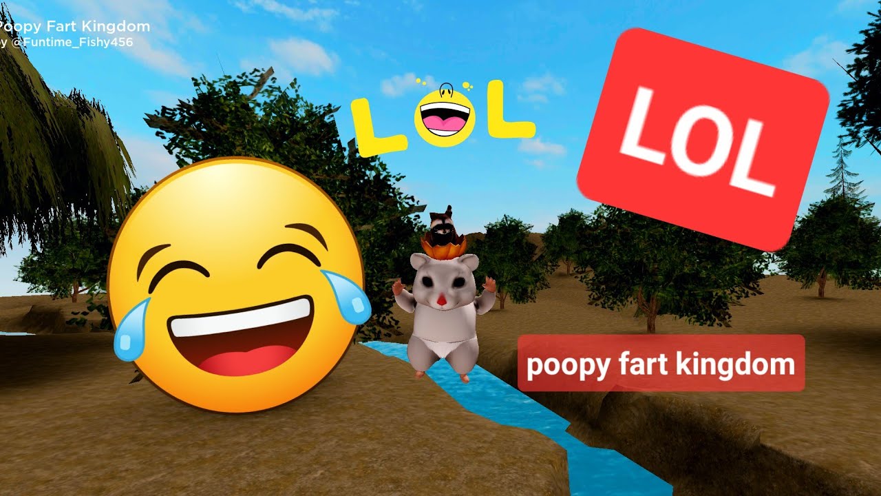 POOPY FART KINGDOM IS SO FUNNY 😁 😂 - YouTube