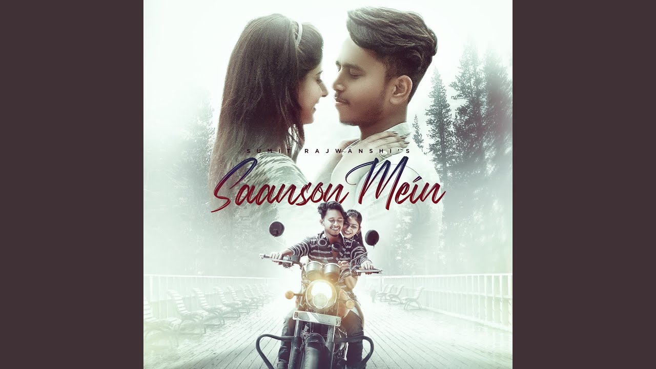 Saanson Mein - YouTube Music