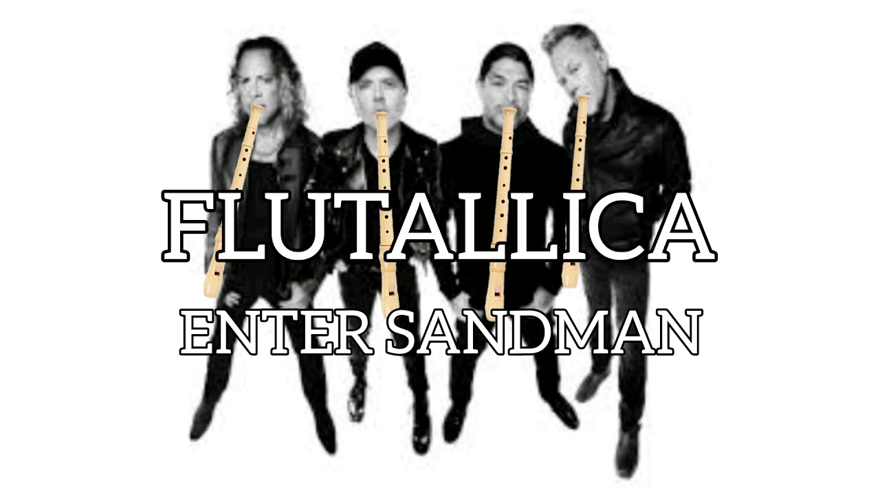 Metallica - Enter Sandman (Flute Version) - YouTube