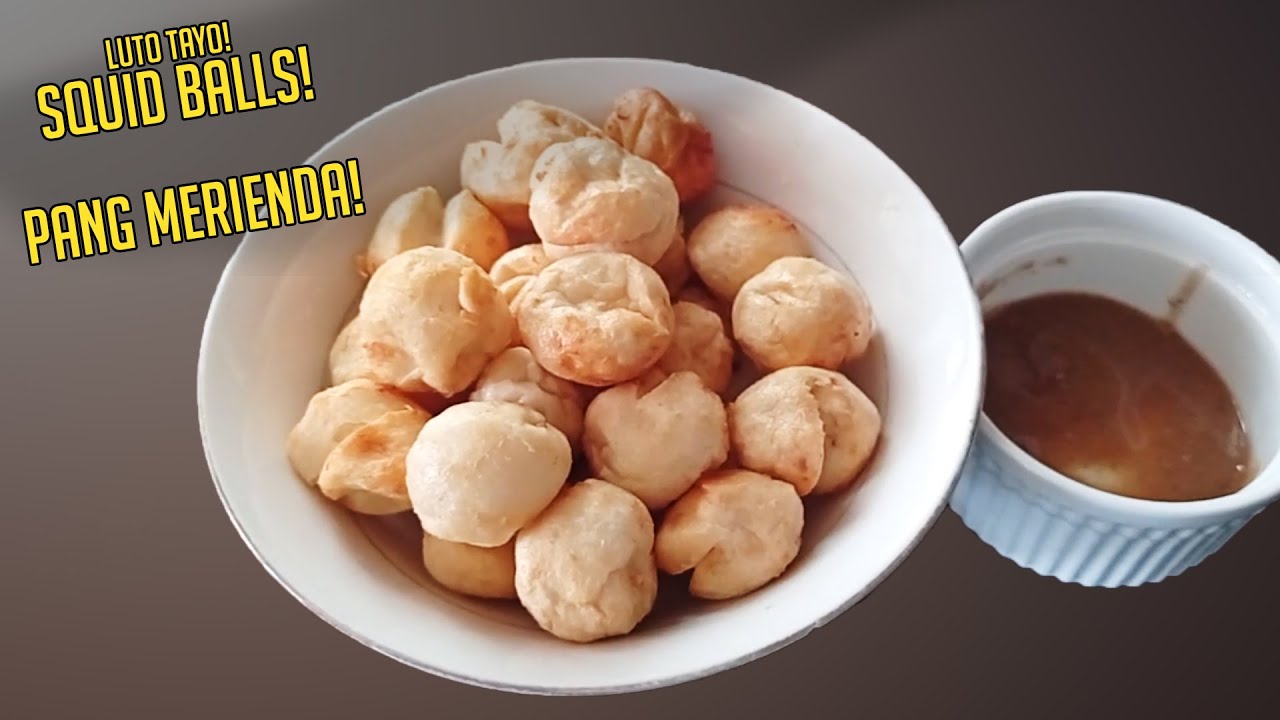 Luto tayo ng Squid Balls! Pang Merienda! - YouTube