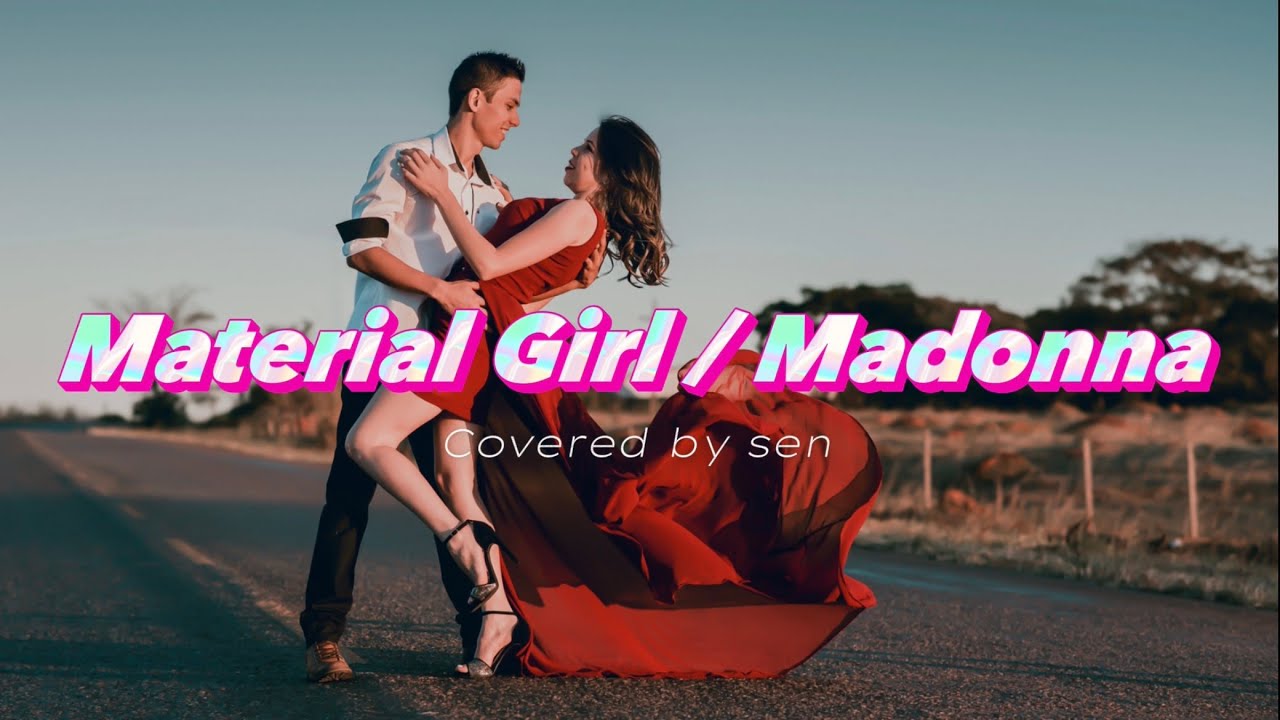 Material Girl / Madonna -cover- - YouTube