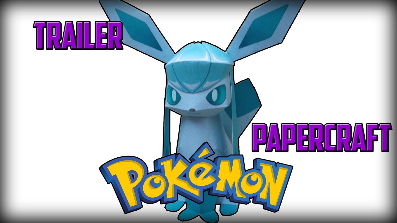 Papercraft Glaceon Pokémon grátis - CANAL PAPER FIGURES - YouTube
