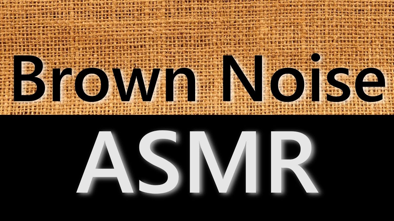 Soothing Brown Noise with ASMR Crinkles - YouTube