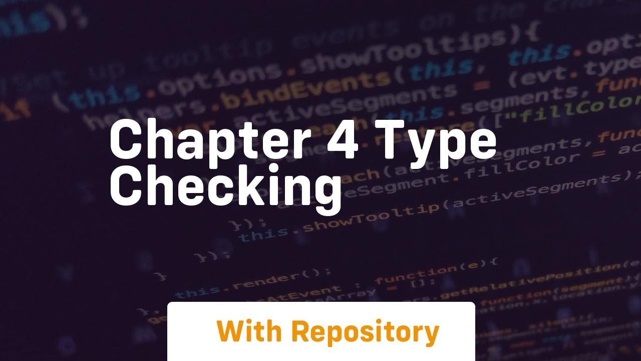chapter 4 type checking - YouTube