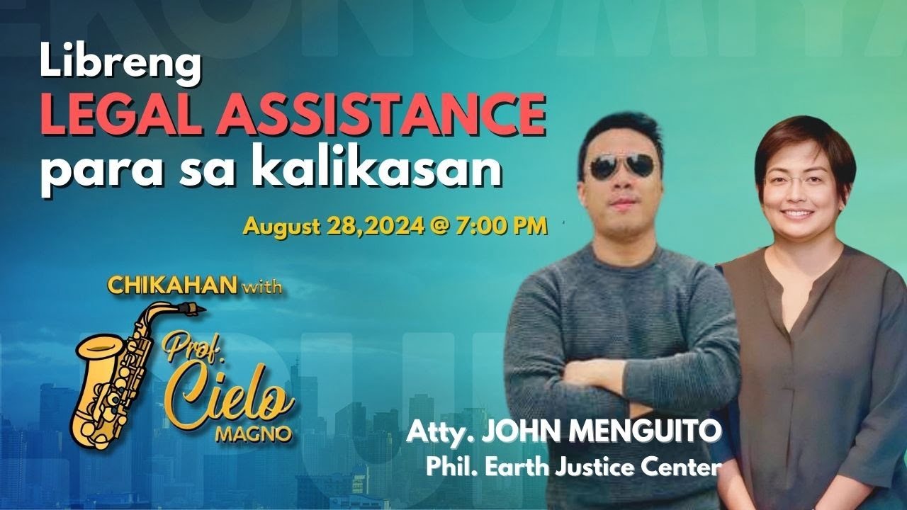 Chikahan with Atty. John Menguito: Libreng legal assistance para sa ...