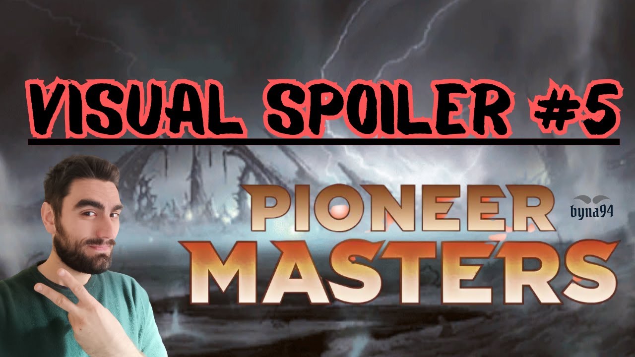 VISUAL SPOILER PIONEER MASTERS EP 5 #magicthegathering #mtg #mtgarena - YouTube