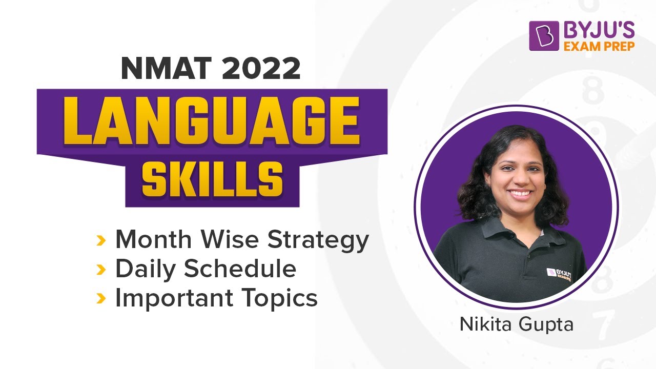 NMAT 2022 | NMAT Language Skills | Month Wise Strategy, Important ...