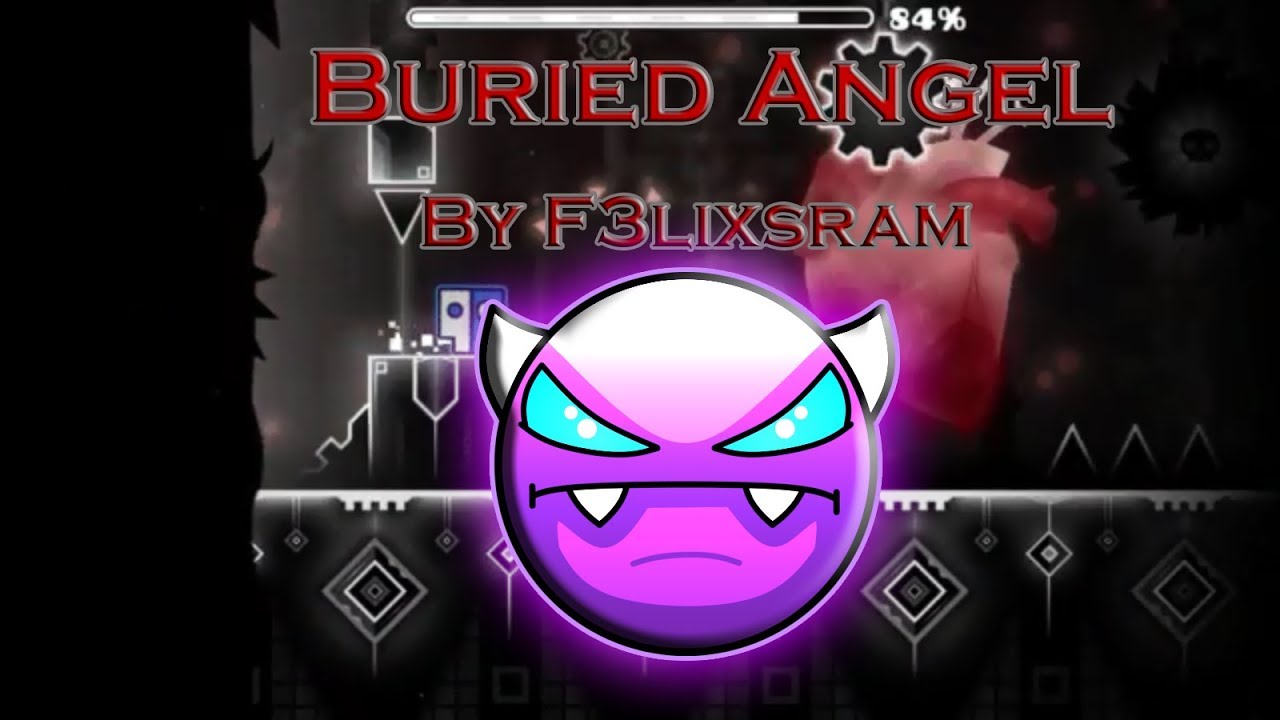 Buried Angel By f3lixram (Easy Demon) - Geometry Dash 2.1 - Dinamo GD ...