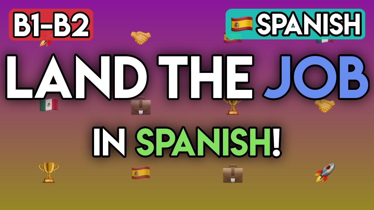 Ace Your Job Interview in Spanish: 105 Key Phrases for Professionals ...