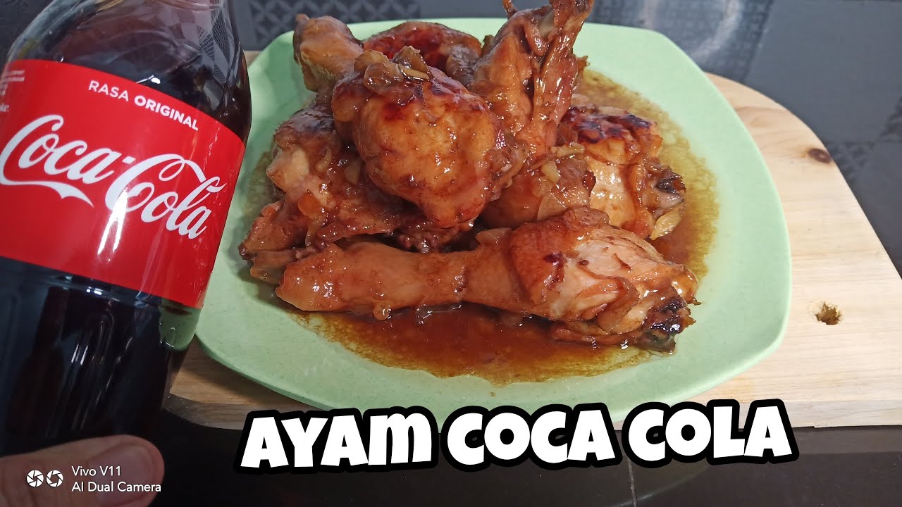 Resep ayam coca cola | chicken beer coca cola - YouTube