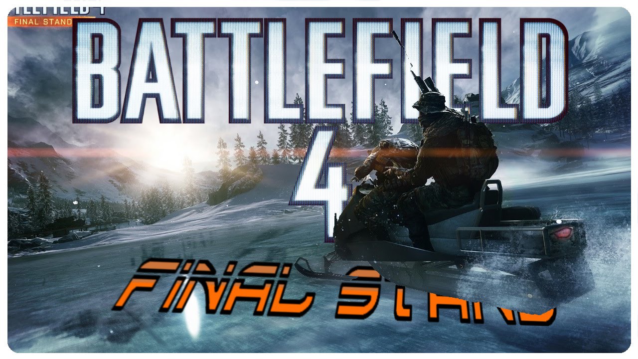BF4 Final Stand ♠Hammerhead♠ -- Infos, Neues, Waffen und Levolution [De ...