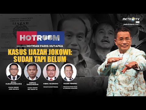 [FULL] HOTROOM - KASUS IJAZAH JOKOWI: SUDAH TAPI BELUM