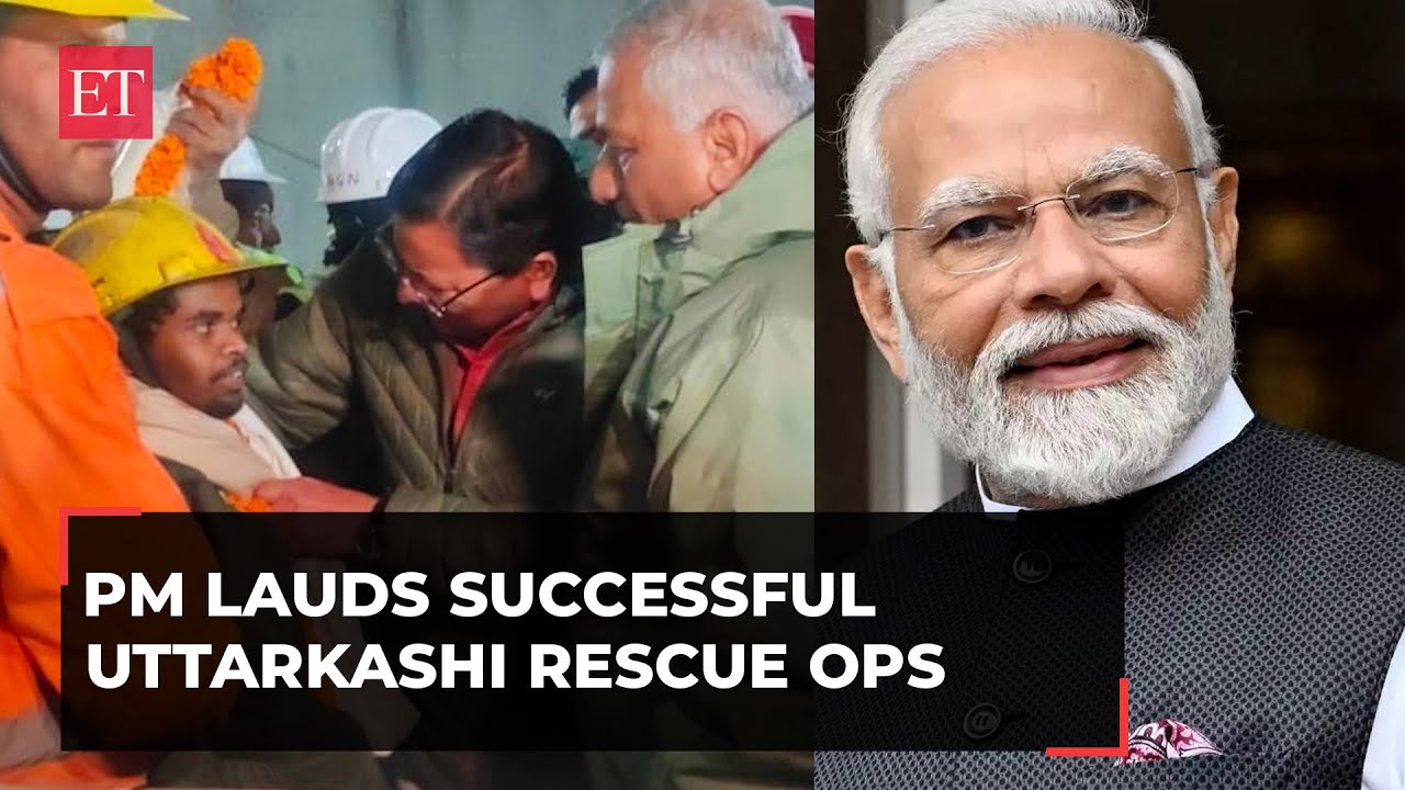 PM Modi lauds successful Uttarkashi rescue operation, says 'Matter of ...