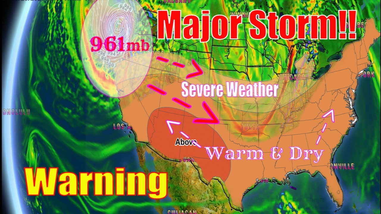Dynamic Weather Pattern Bringing Severe Weather, Major Snowfall ...