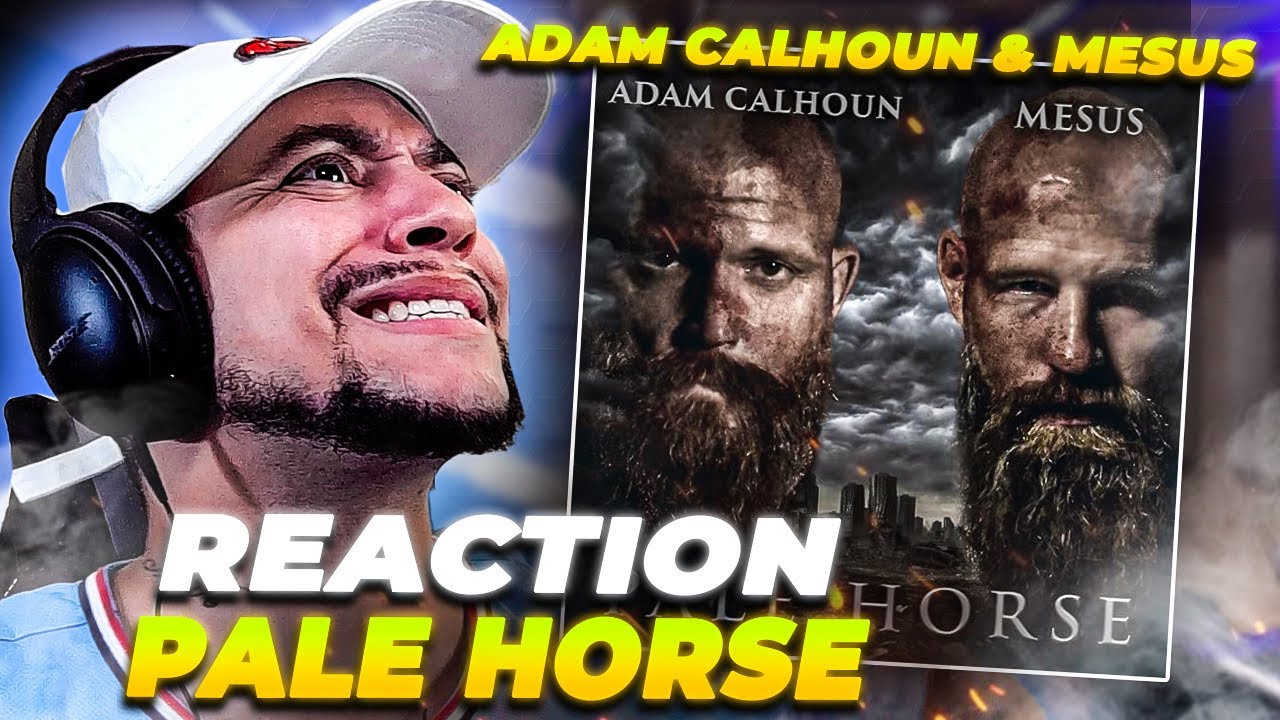 MAAAAN ADAM IS ON SOME SHHHH!!! Adam Calhoun x Mesus - Pale Horse ...