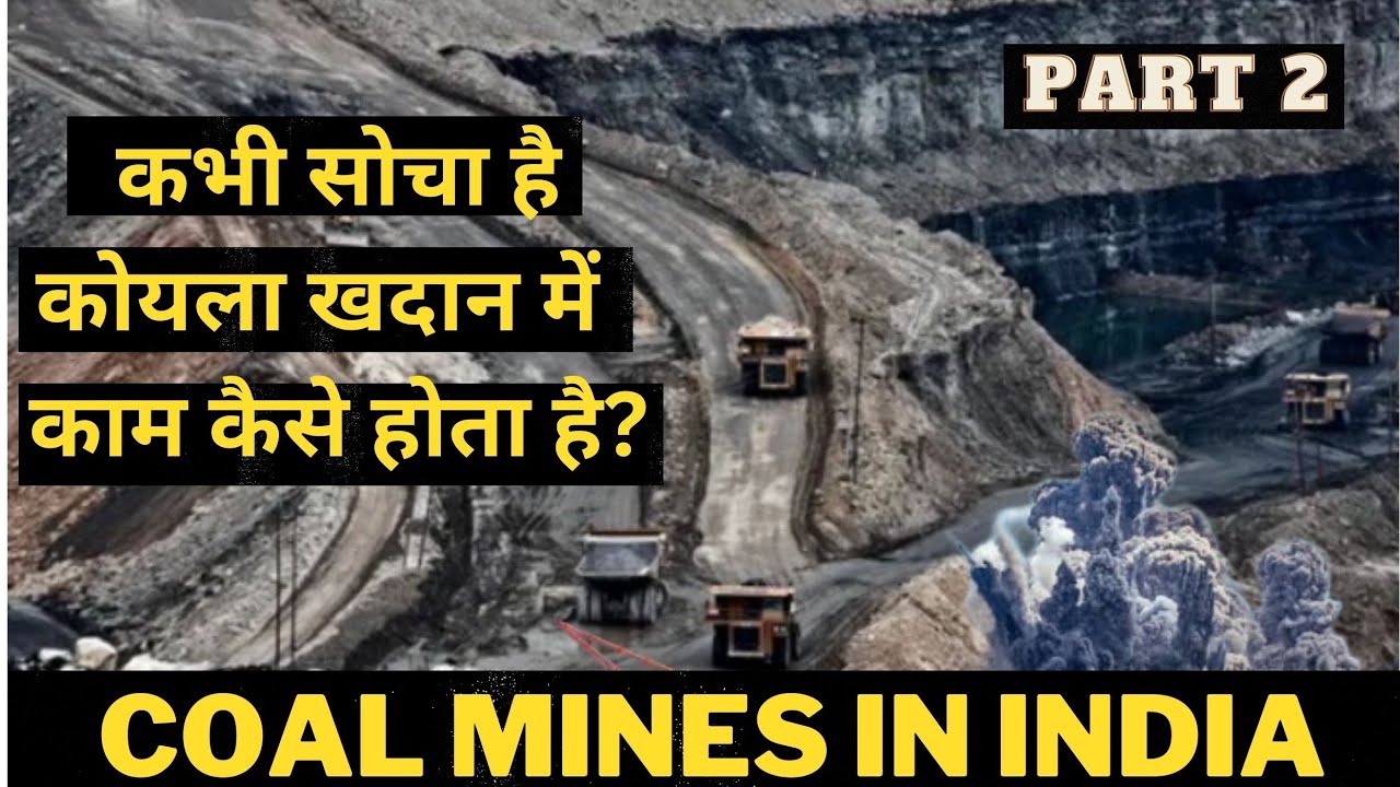 Coal Mines india part 2 | Indian Coal mines | Koyla khadan | KGF Mine ...