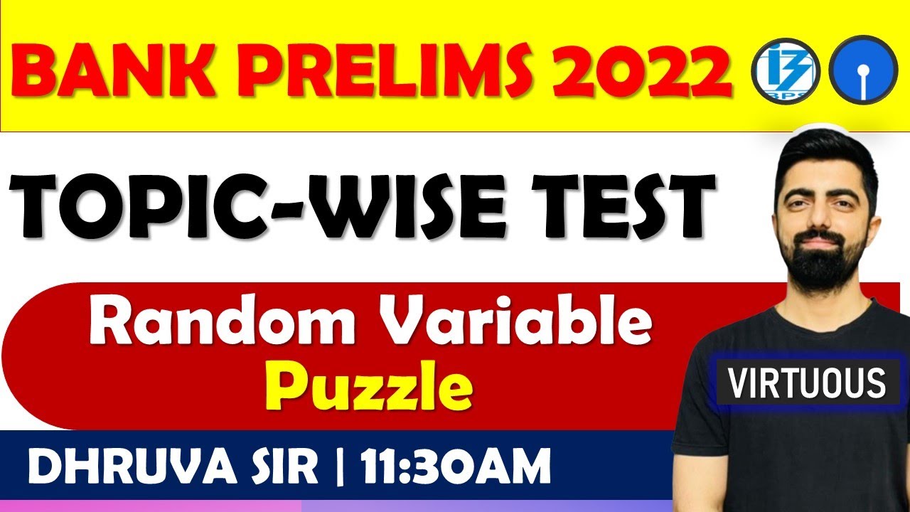 RANDOM VARIABLE PUZZLE || Topic Test Series || BANK PRELIMS 2022 || By ...