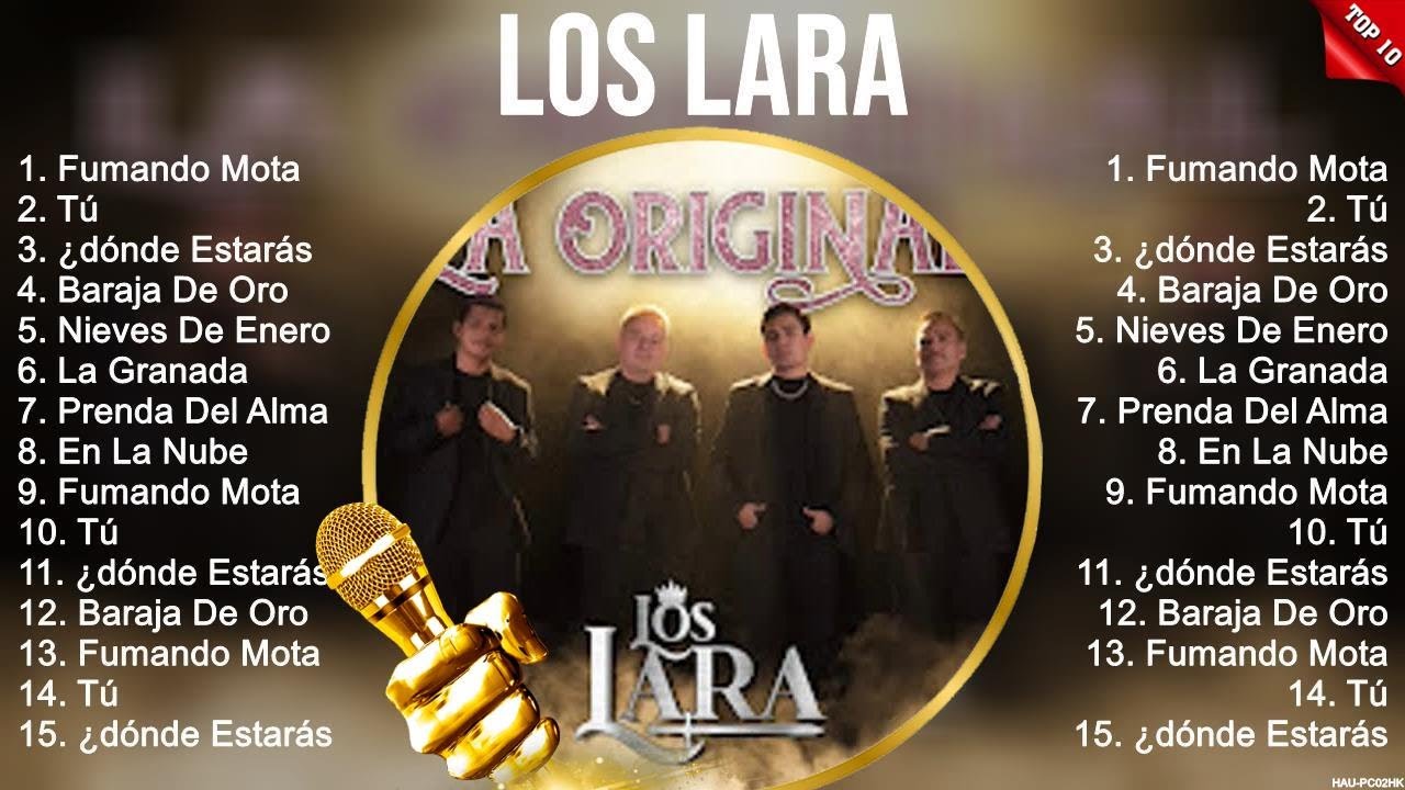 Los Lara Mix Éxitos Lo Mas Nuevo 2023 Lo Mejor Canciones - YouTube