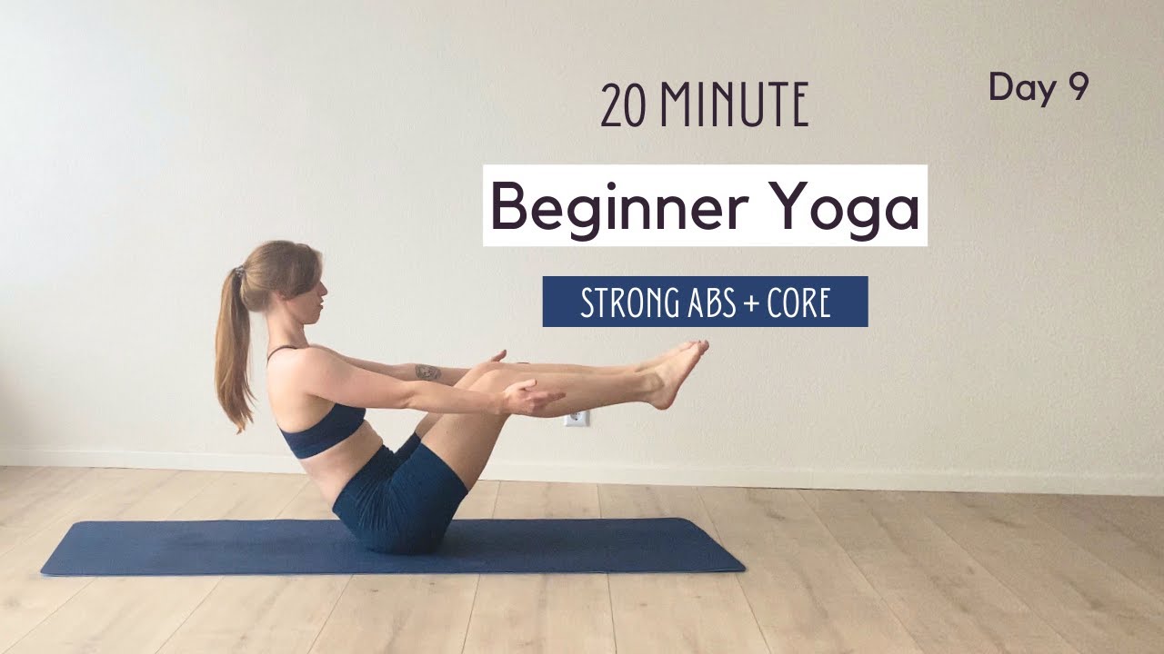 20 MIN BEGINNER YOGA | Strong Abs + Core | 9/21 Day Yoga Challenge for Beginners - YouTube