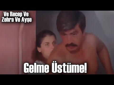 Ve Recep Ve Zehra Ve Ayşe  | Recep Kavga Ediyor!