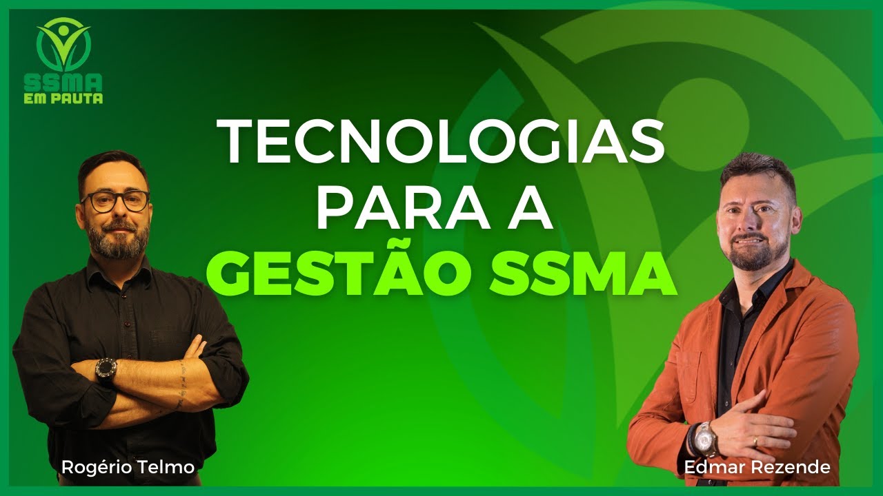 Tecnologias para a gestão SSMA! Com Edmar Rezende. - YouTube