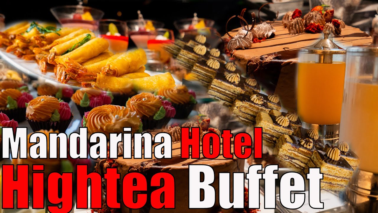 😋රසම කෑම තිබ්බ Hightea buffet🍔🥞 | Mandarina Hightea buffet | Mandarina hotel buffet | Hightea ...