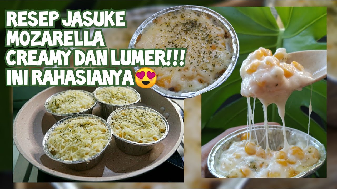 RESEP JASUKE MOZARELLA CREAMY DAN LUMER!!! MUDAH, MURAH, ENAK, LEZAT 😍 ...