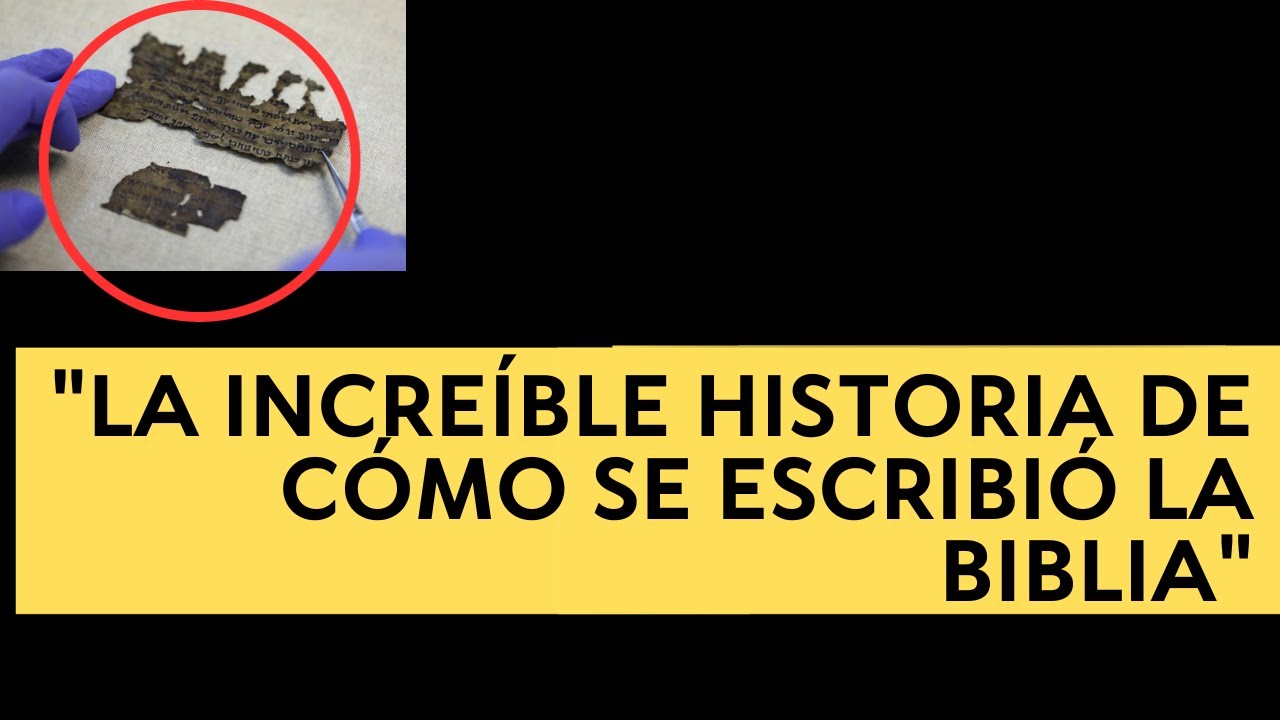 "La Increíble Historia de Cómo se Escribió la Biblia" RELATO - YouTube