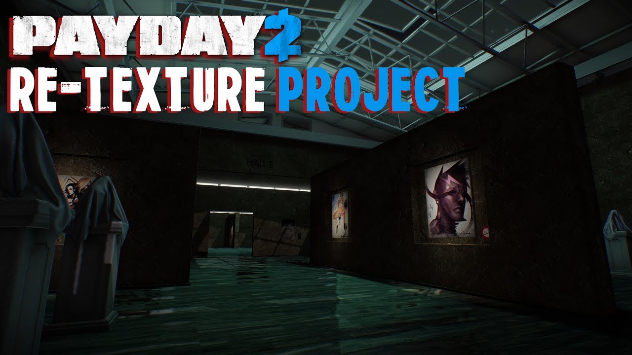 Payday 2: Re-Texture Showcase - YouTube