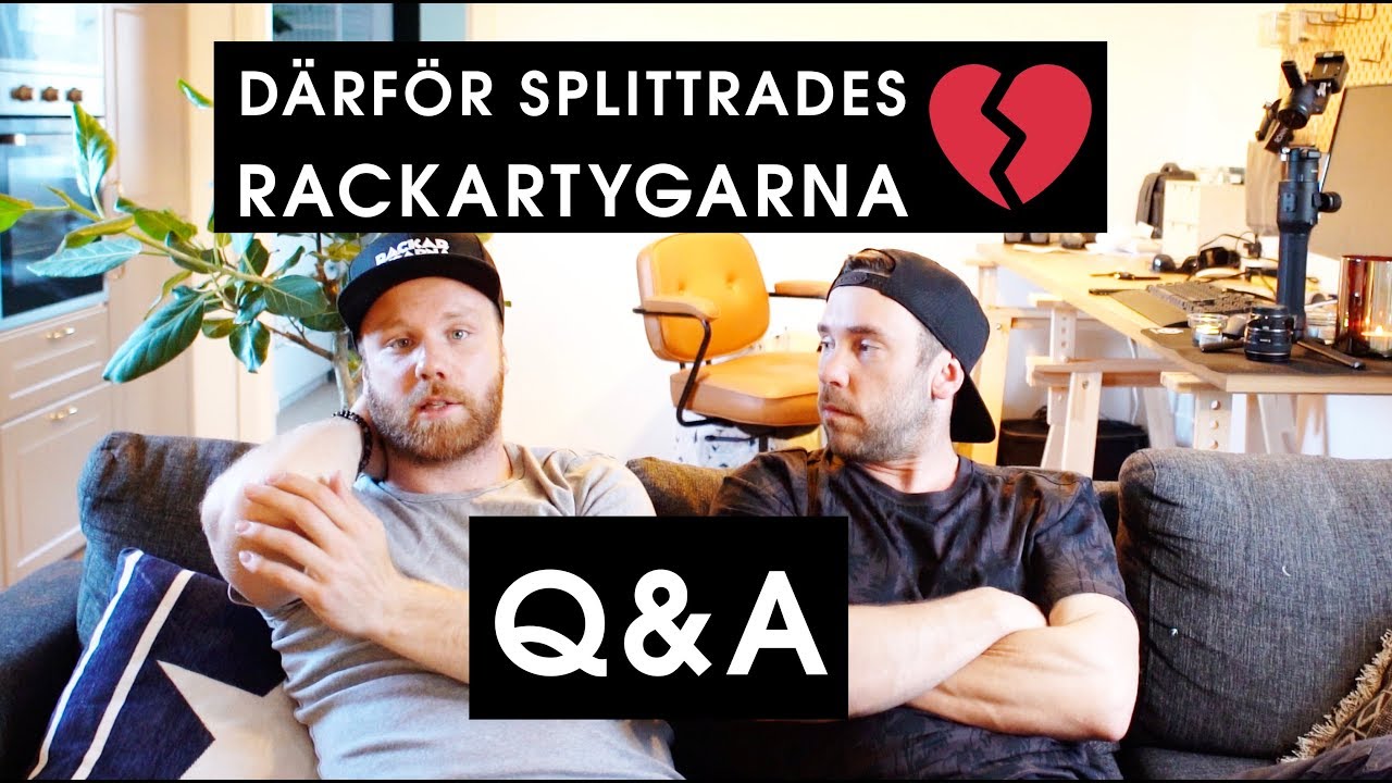 Rackartygarna - Q&A Därför splittrades Rackartygarna - YouTube