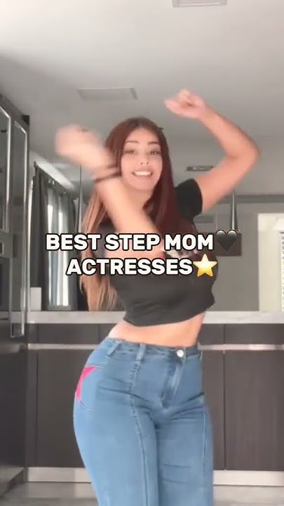 Best step mom actresses Part 490 - YouTube