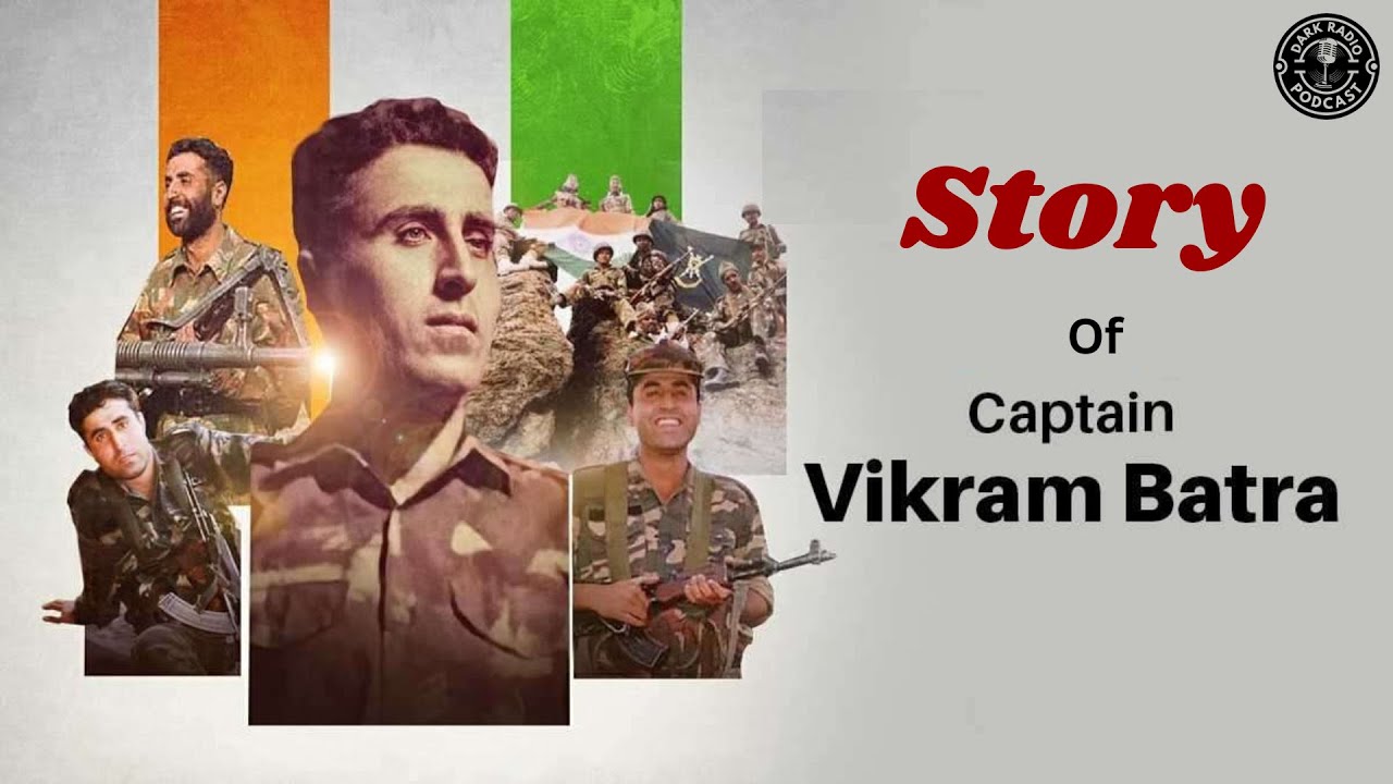 "Shershaah: The Untold Story of Captain Vikram Batra | A Hero's Journey ...