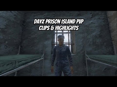 DayZ - Prison Island PvP Clips & Highlights #1 - YouTube