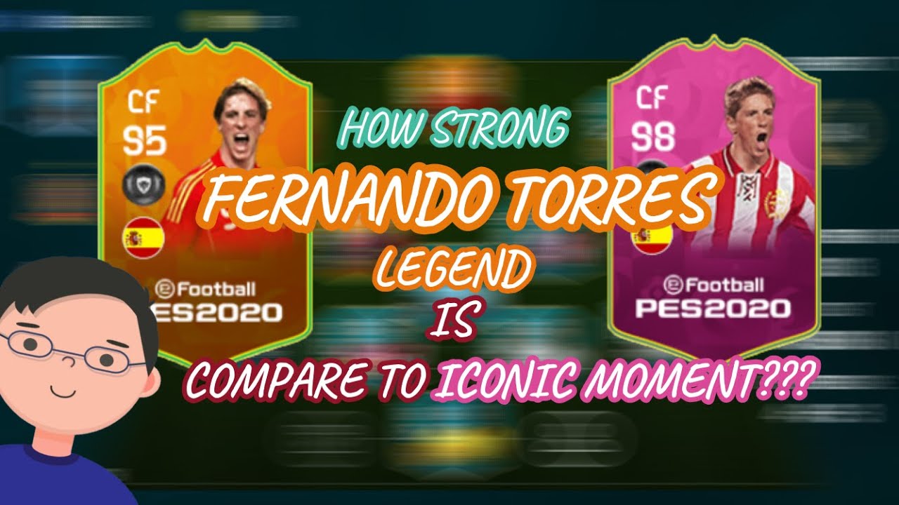 REVIEW LEGEND | FERNANDO TORRES LEGEND MẠNH NHƯ THẾ NÀO SO VỚI IM ...