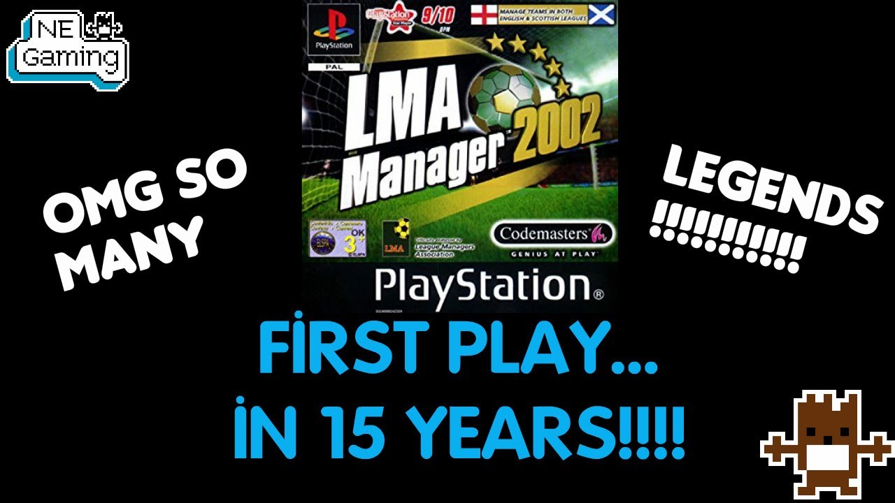 LMA MANAGER 2002!!!! 15 YEARS ON!!!! (ep01) - YouTube