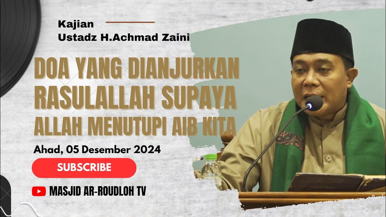 DOA YANG DIANJURKAN RASULALLAH SUPAYA ALLAH MENUTUPI AIB KITA | Ustadz ...