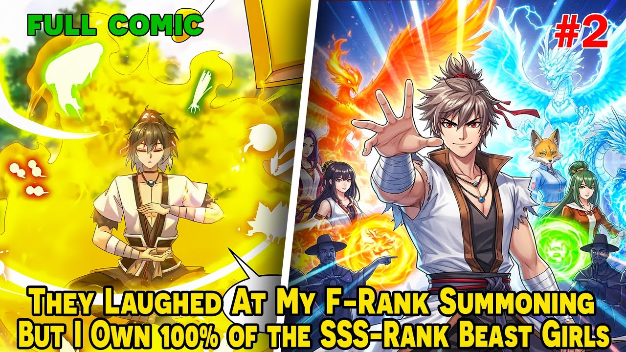 [FULL COMIC 2/2] - They Laughed At My F-Rank Summoning, But I Own 100% ...