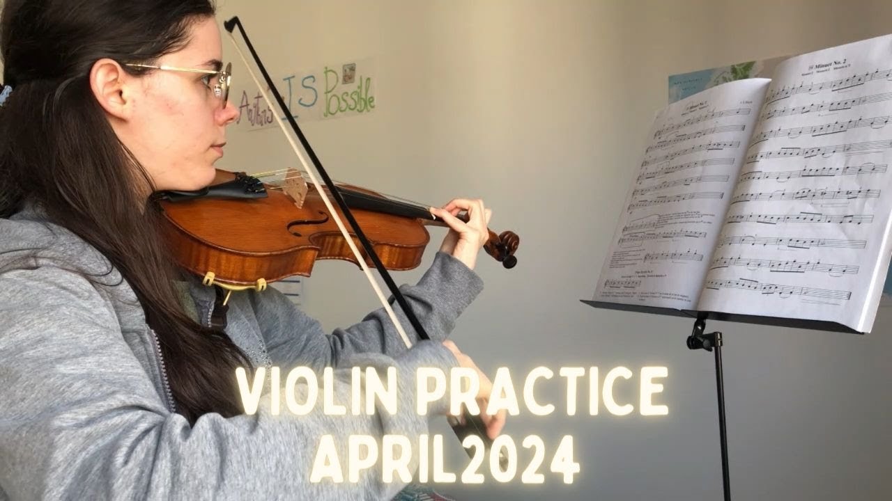 🎻 weekly violin practice - april 2024 - YouTube