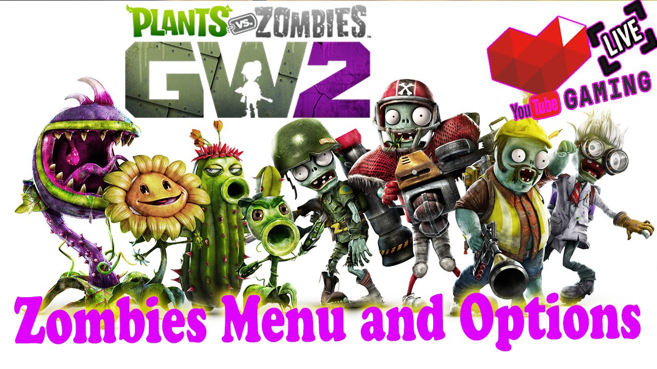 Zombies Menu and Options - PLANTS VS ZOMBIES GARDER WARFARE 2 - YouTube