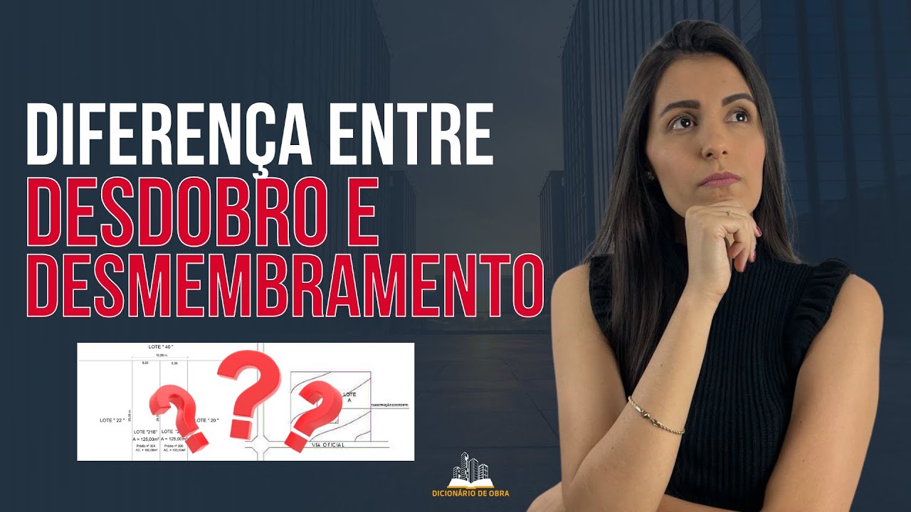 VOCÊ PRECISA SABER A DIFERENÇA ENTRE DESDOBRO E DESMEBRAMENTO - YouTube