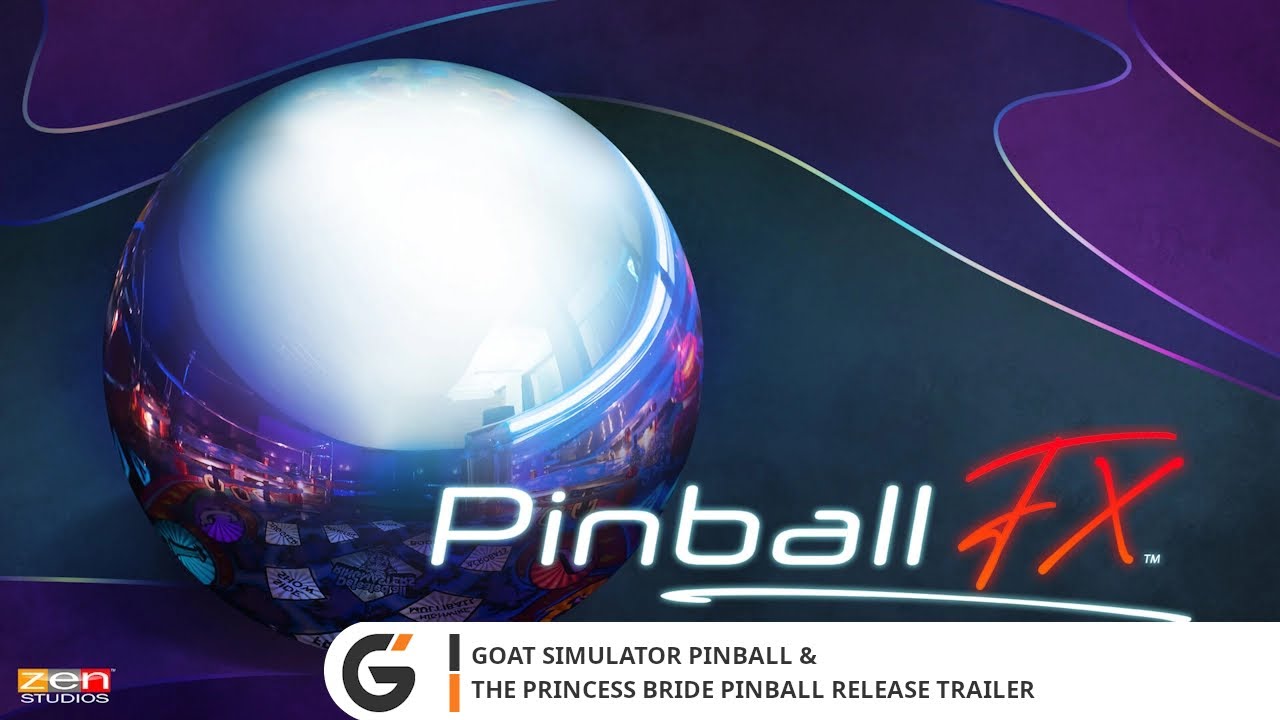Pinball FX - Goat Simulator Pinball & The Princess Bride Pinball ...