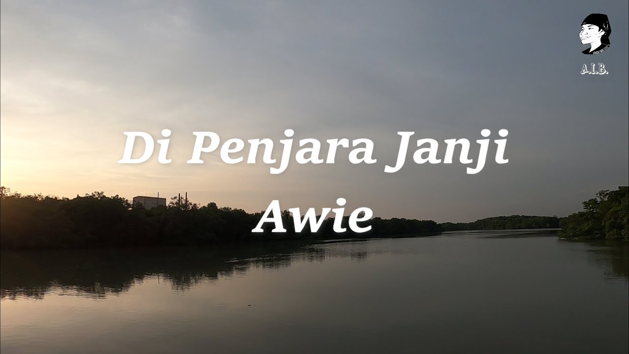 Di Penjara Janjie (Awie) - Cover By Ajek Hassan - [Misi A.I.B. #37 ...